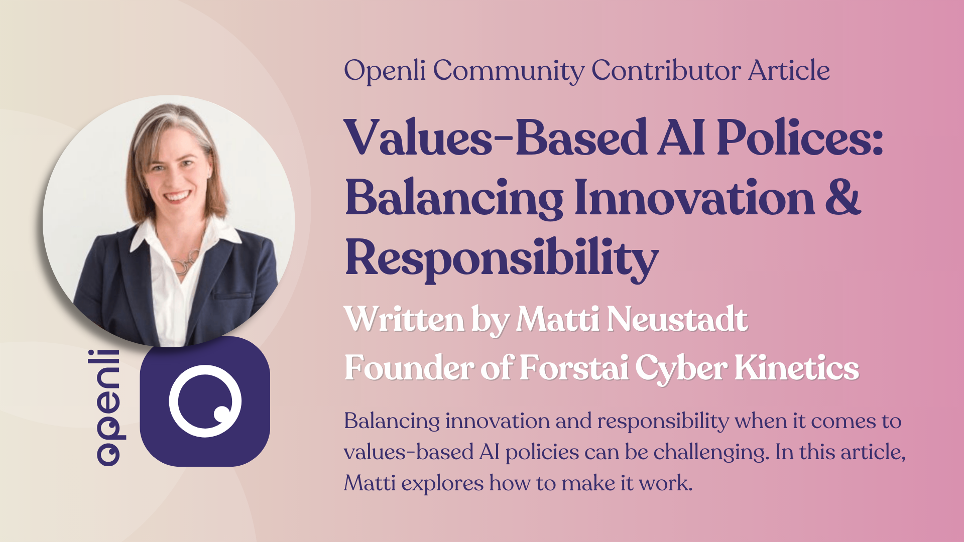Values-Based AI Polices | Matti Neustadt | Openli Community